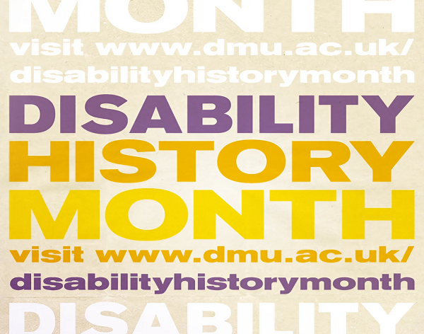 Thank you to everyone who took part in Disability History Month at DMU